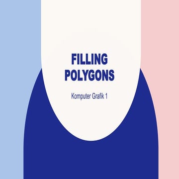 Filling Polygons Kelompok 3pptx 