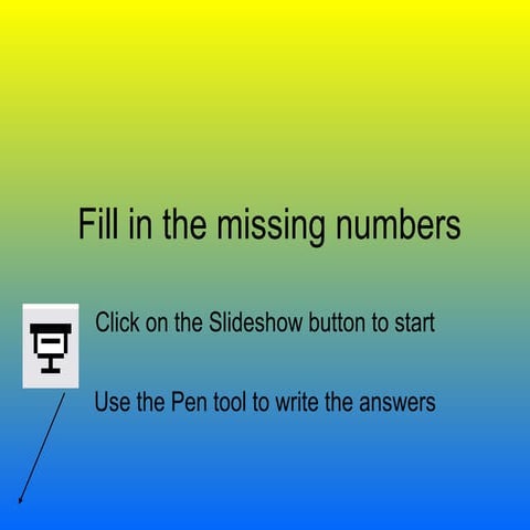 Fill in the missing numbers | PPT
