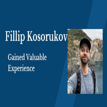 Fillip Kosorukov - Gained Valuable Experience | PDF