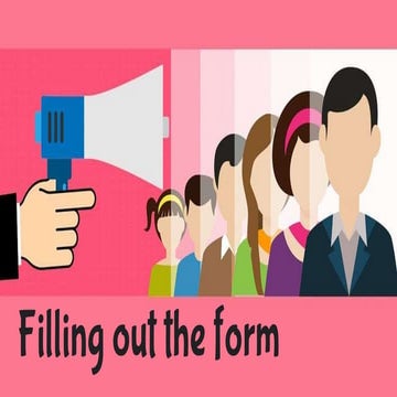 Fill out the form.pptx