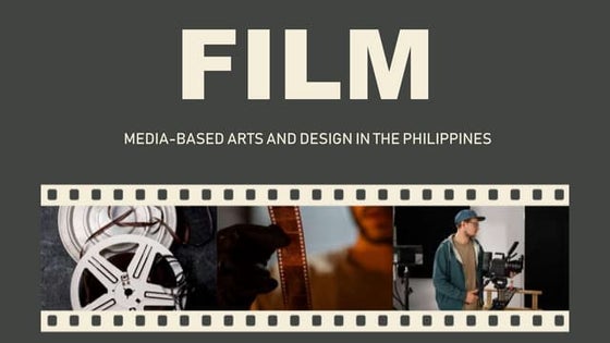 Film - Media-based Arts and Design in the Philippines.pdf