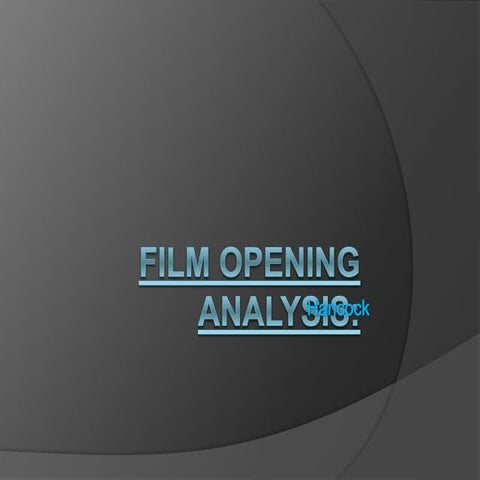 Film opening analysis pres | PPTX
