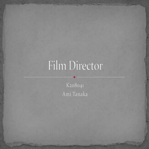 Film director | PPTX