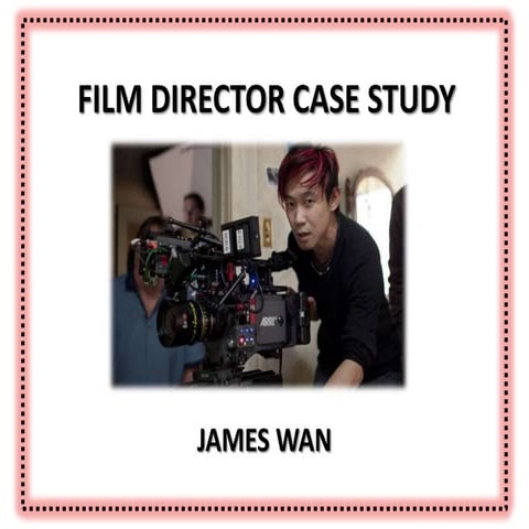 Film director case study (1) | PPTX