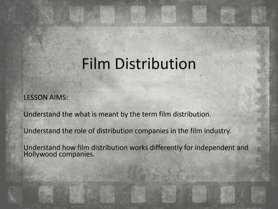 Film distribution | PPTX | Video Production | Content Production