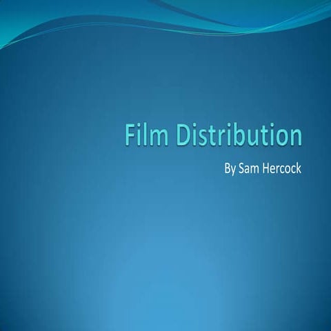 Film distribution powerpoint | PPTX