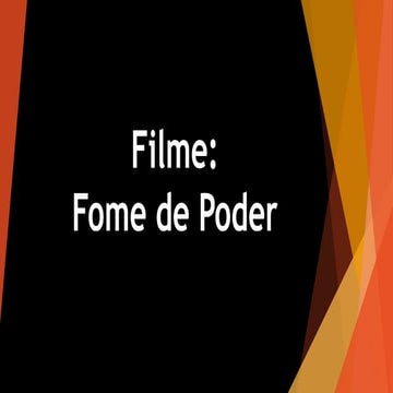 Filme - fome de poder - atividades.pptx