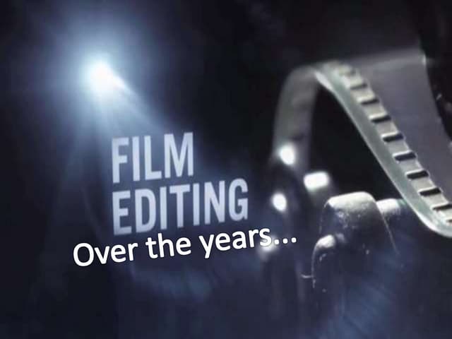 The history of editing | PPT
