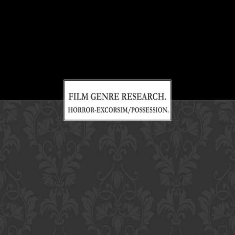 Film genre research | PPTX | Horror | Genres