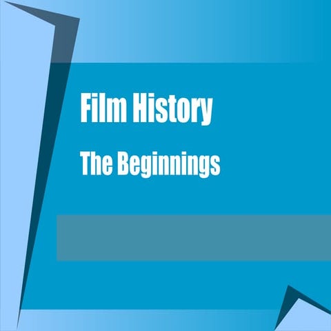 Filmhistory | PPT