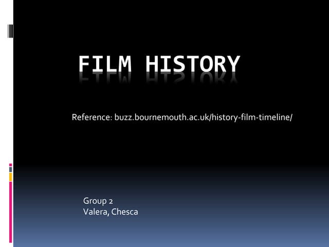 History Of Film | PPT | History | Genres