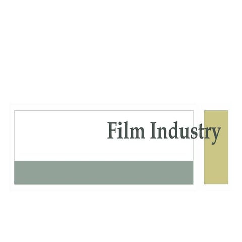 Film industry | PPT