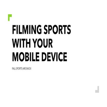 Filming sports with your mobile device | PDF