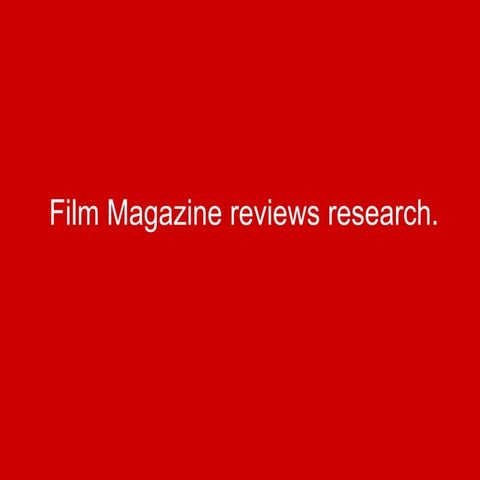 Film magazine reviews research | PPT