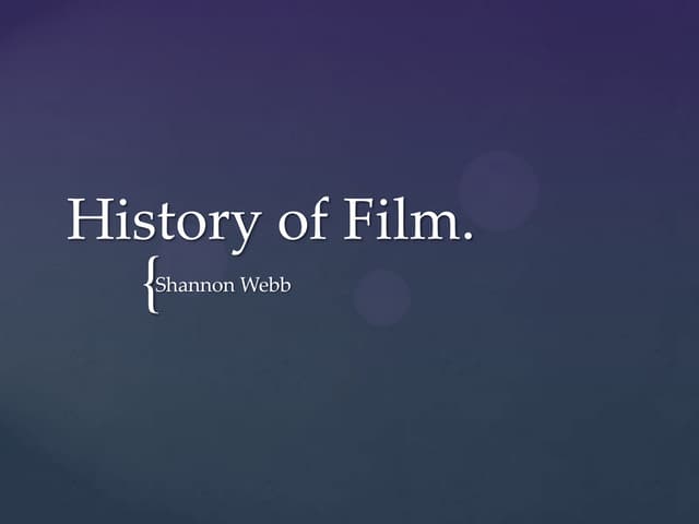 History Of Film | PPT | History | Genres