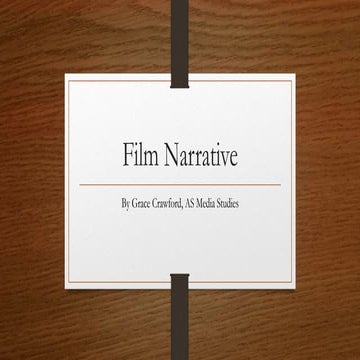 Film narrative | PPTX | Screenwriting | Content Production