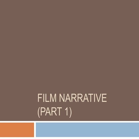 Film narrative part 1 | PPTX