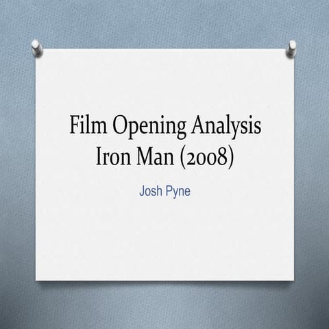 FilmFilm opening analysis iron man | PPTX