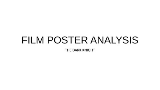 The dark knight poster analysis | PPT