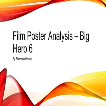 Film Poster Analysis - Big Hero 6 | PPTX