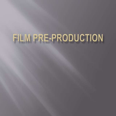 Film pre-production | PPTX