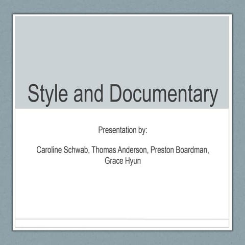Filmpresentation Style and Documentary | PPTX
