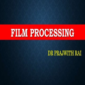 Film processing | PPT