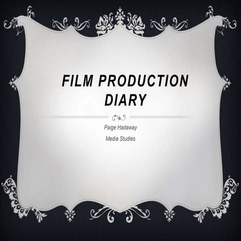 Film production diary | PPTX