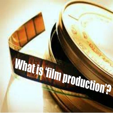 Film production introduction | PPTX