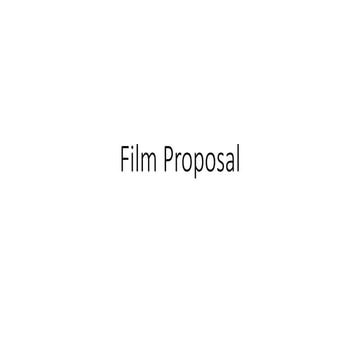 Film proposal | PPTX