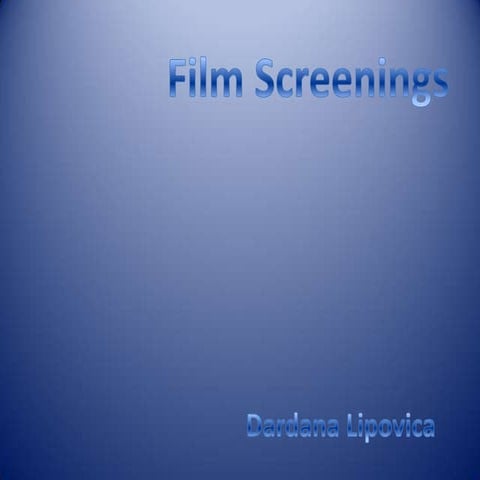 Film screenings | PPT