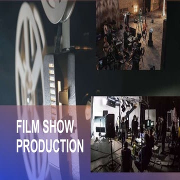 Film show production powerpoint for site | PPTX