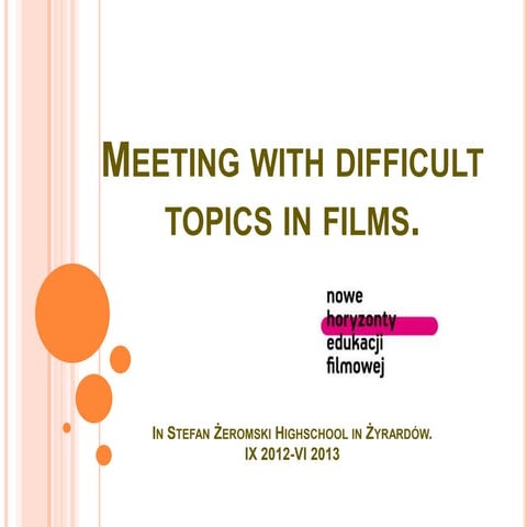 Films on difficult topics | PPT