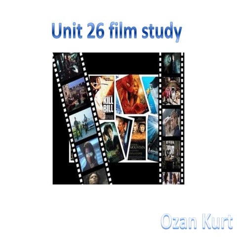 Film study unit 26 | PPT