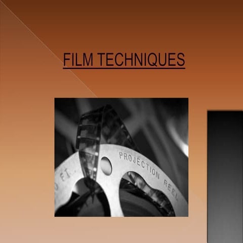 Film Techniques
