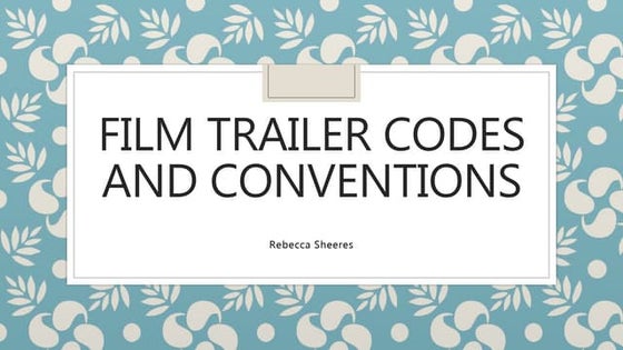 Trailer Conventions | PDF | Movies | Entertainment
