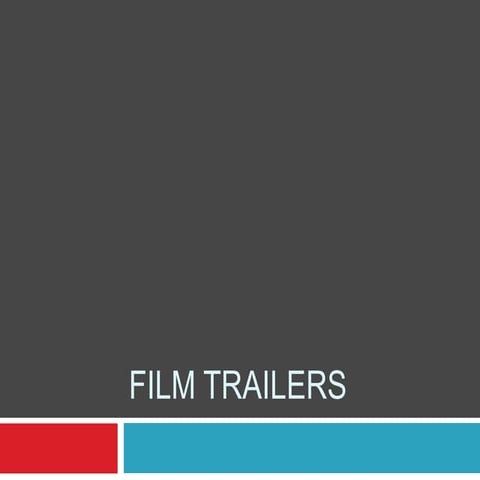 Film trailers | PPTX