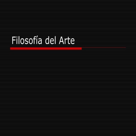 Filosofia Del Arte | PPTX