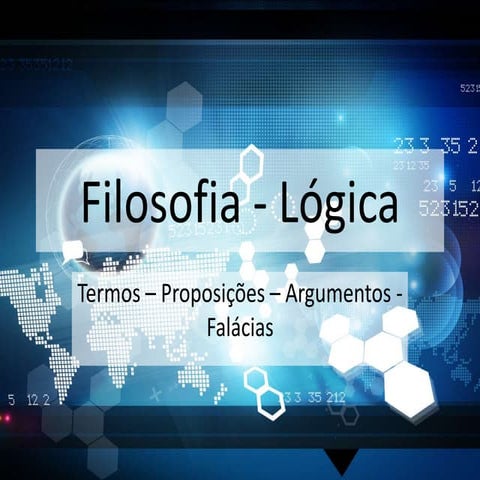 Filosofia aula 3 lógica | PPTX