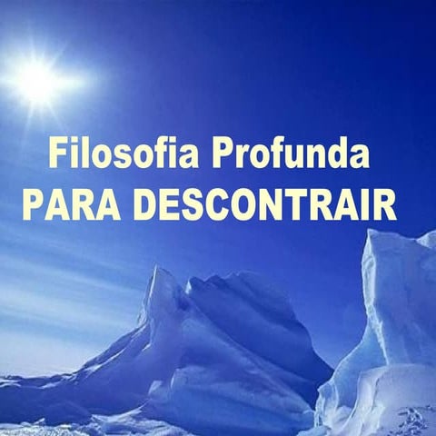 Filosofia muito profunda e motivação, texto importante e motivacional | PPT