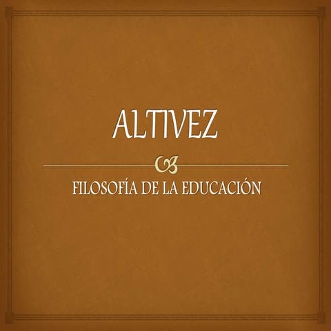 Definición de Altivez según la filosofía | PPTX