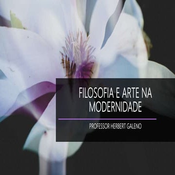 Filosofia e arte na modernidade | PPTX