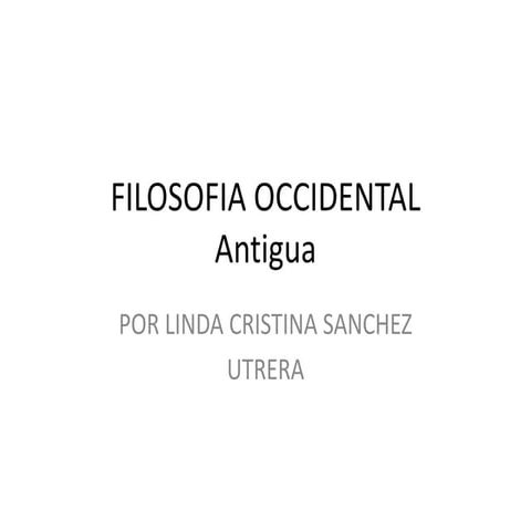 Filosofia occidental antigua | PPTX