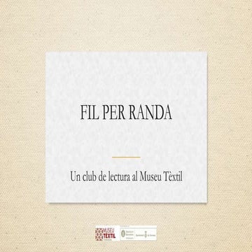 Fil per randa, un club de lectura al Museu Tèxtil | PPTX