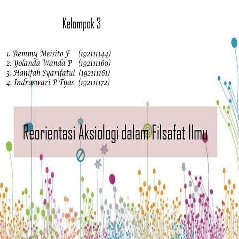 Filsafat Ilmu kel 3.pptx................ | PPTX