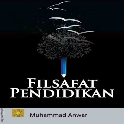 FILSAFAT PENDIDIKAN | PDF