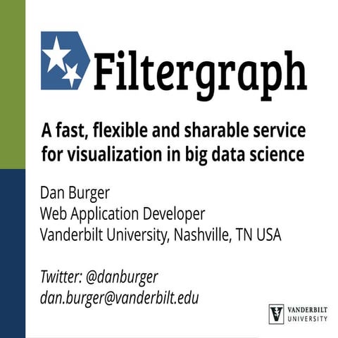 Filtergraph: A fast, flexible and sharable service for visualization in ...