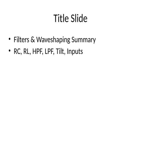 Filters_Waveshaping_PPT1 in pulse and digital circuits | PPTX