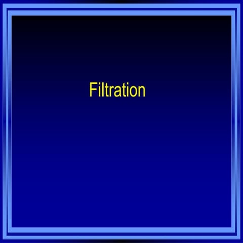 Water filtration - Environmental Engineering.pptx