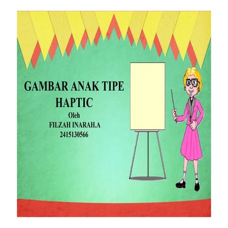 Filzah inarah aprilia tipe haptic dan visual pada gambar anak tugas ii ...